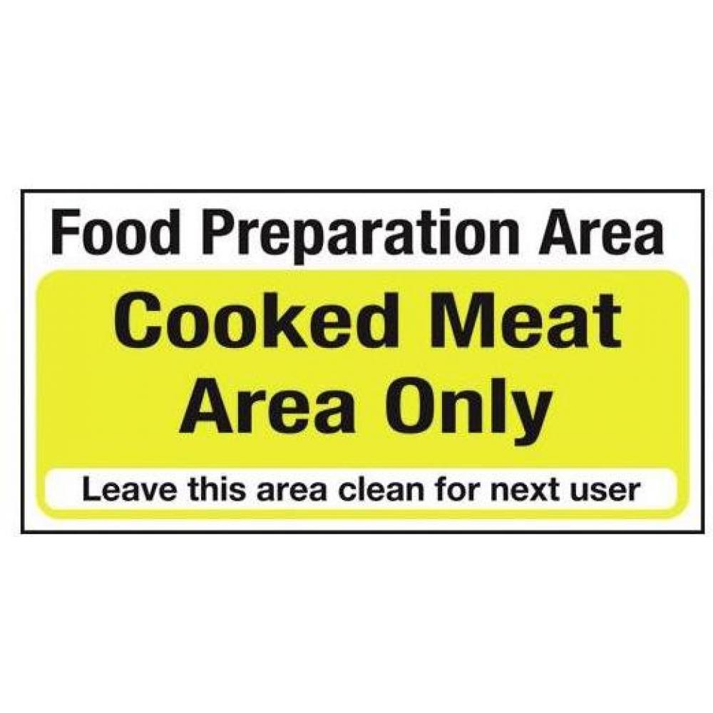 Food Preparation Cooked Meat Area Only Sign - Self Adhesive - 20cm (8 ...